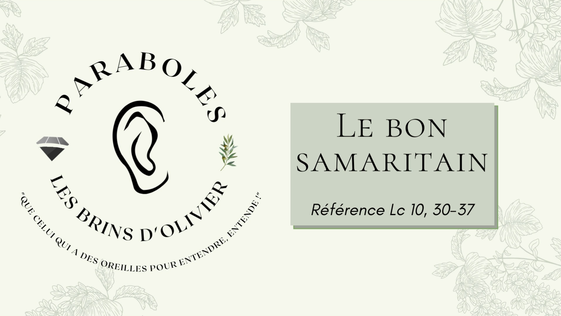 Le Bon Samaritain - Apprenez-nous à prier