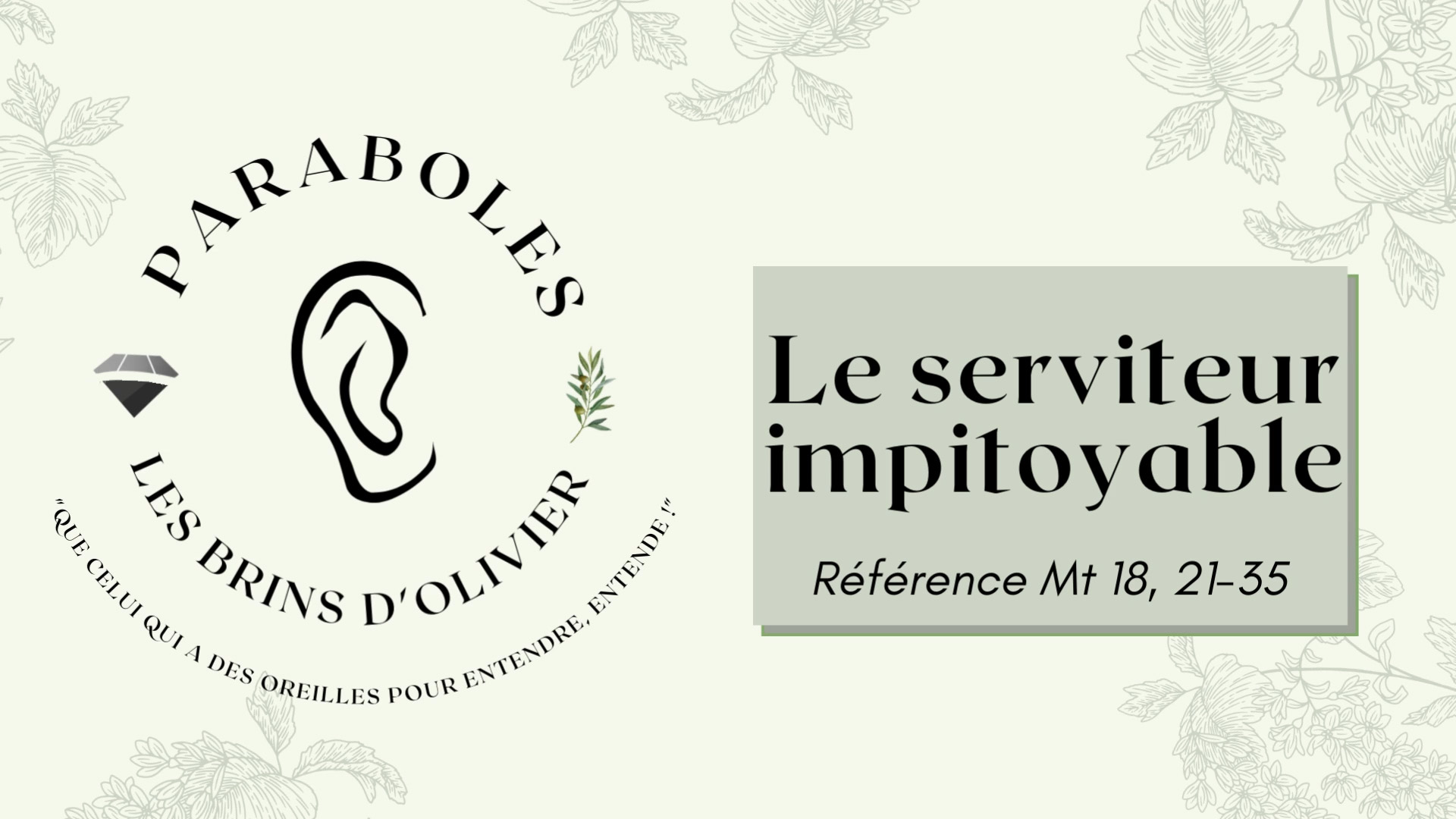 Le Serviteur Impitoyable - Apprenez-nous à prier